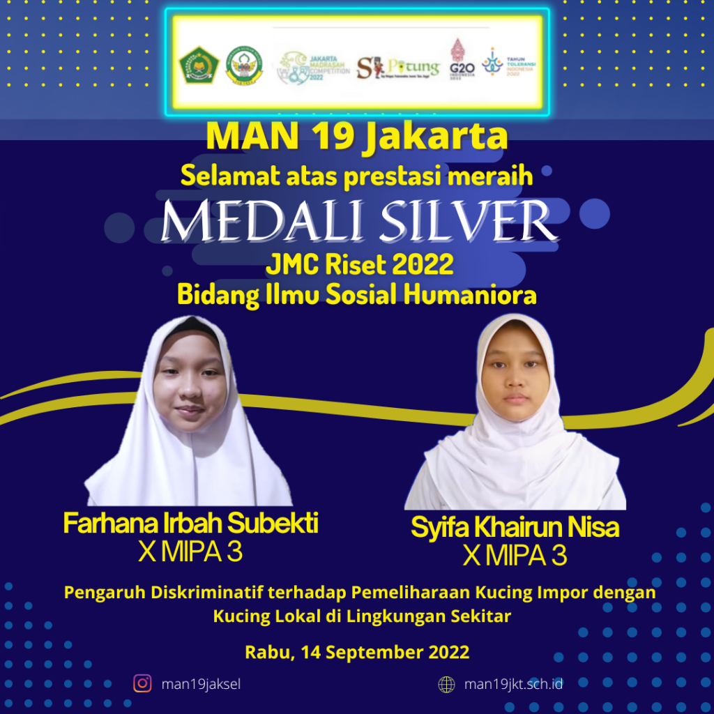 Selamat atas Medali Silver JMC Riset 2022 – MAN 19 JAKARTA SELATAN